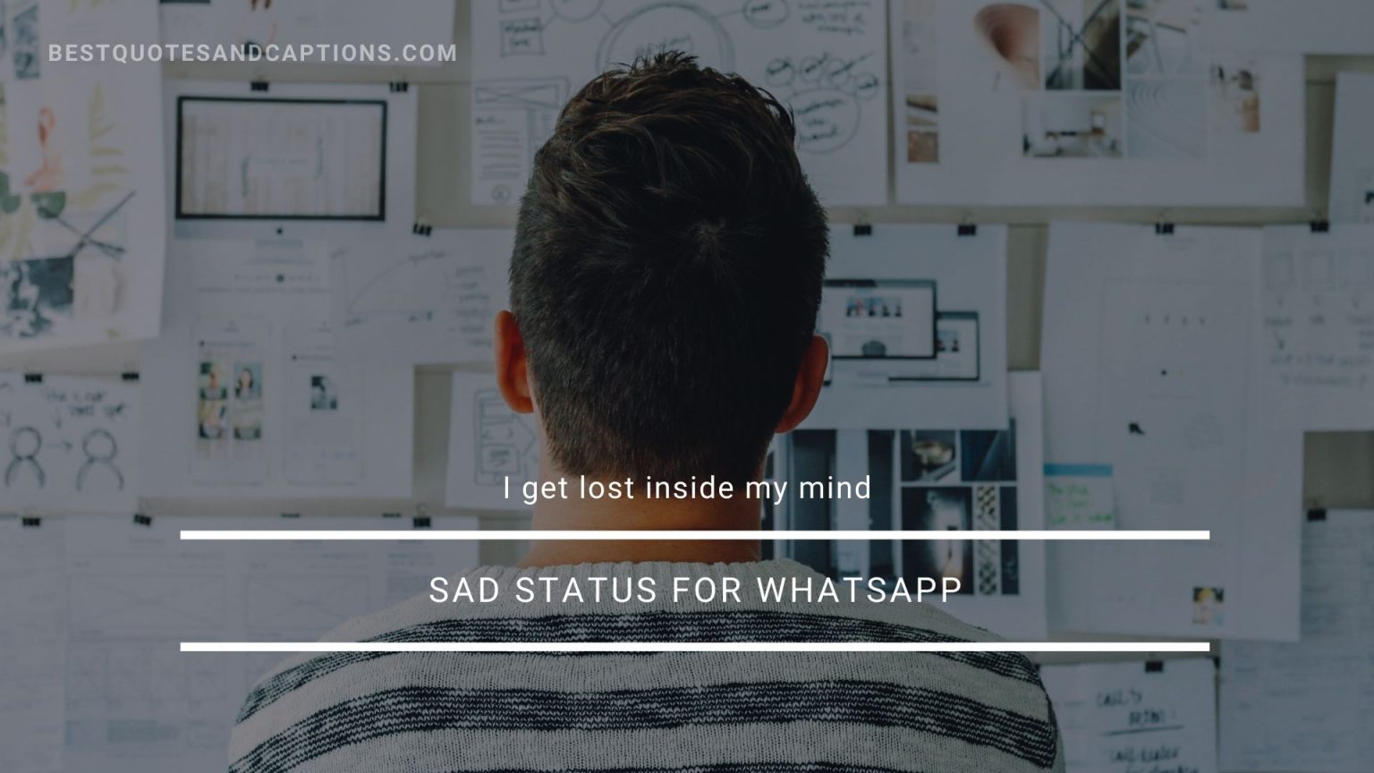 Sad status for WhatsApp | 300+ of the best sad status in English