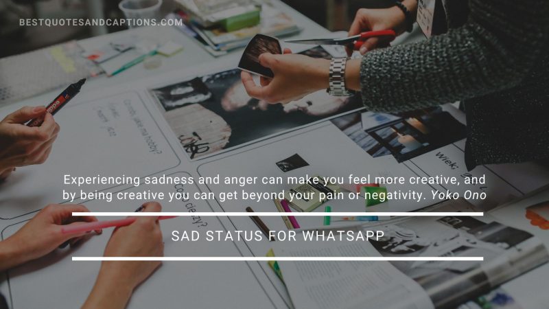 Sad status for WhatsApp | 300+ of the best sad status in English