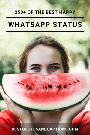 Happy status for WhatsApp | 250+ of the best happy status in English