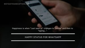 Happy status for WhatsApp | 250+ of the best happy status in English