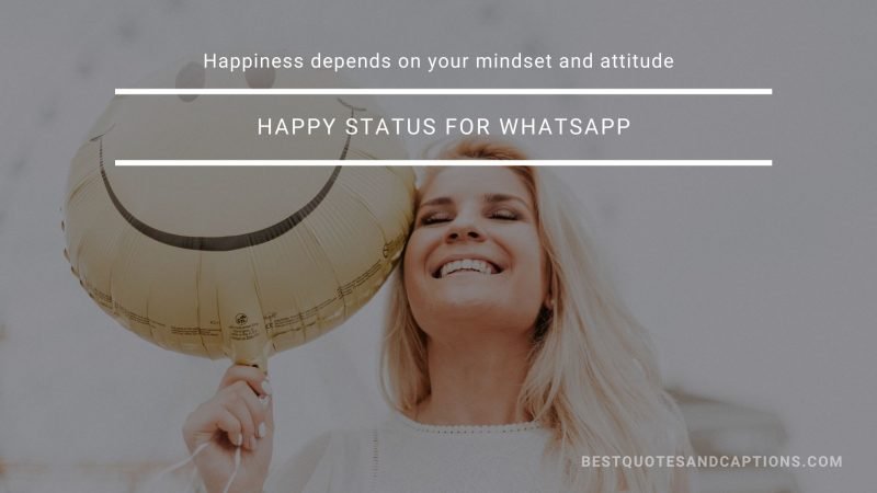 Happy status for WhatsApp | 250+ of the best happy status in English
