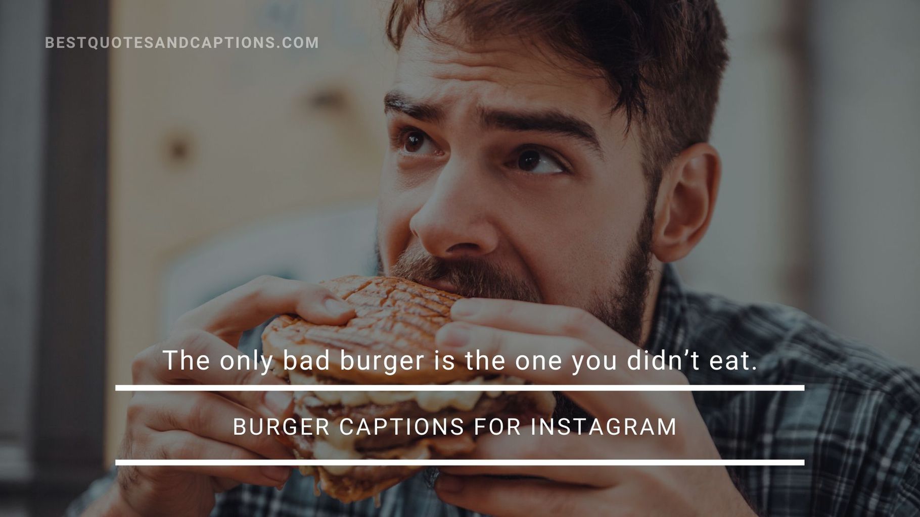 Burger captions for Instagram | 150+ meaty burger quotes for social media