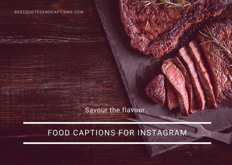 Food captions for Instagram | 300+ of the most delicious captions in 2021